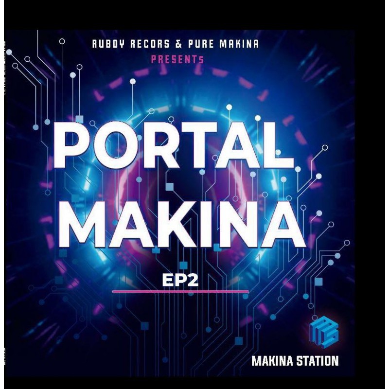 Ruboy Records & Pure Makina – Portal Makina EP 2 - Sinthetic Records